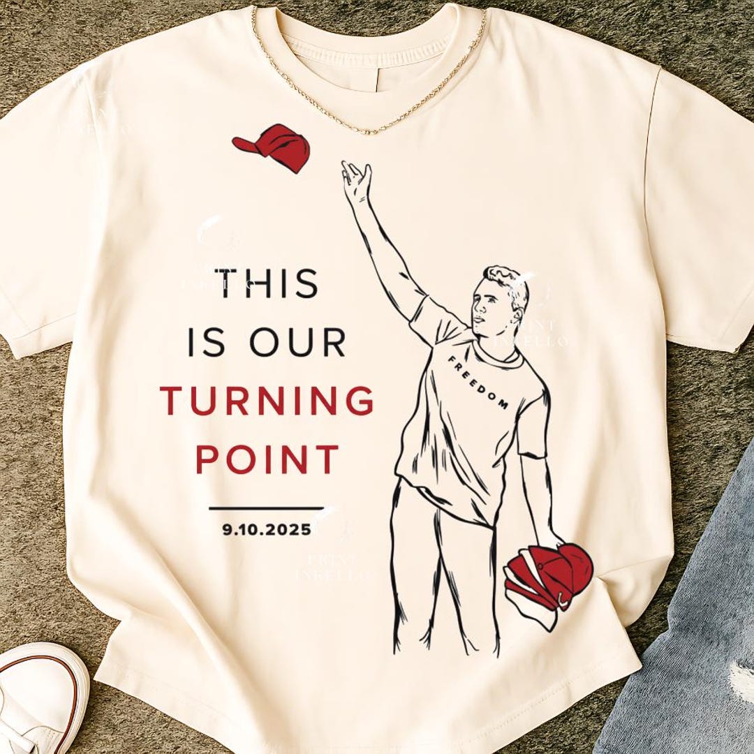 Charlie Kirk PNG , Freedom Png, This is Our Turning Point Shirt Png, American Patriot PNG ...