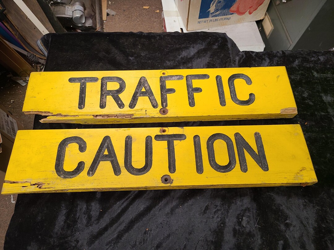 2 Antique Vintage CAUTION & TRAFFIC Handmade Wooden Road Signs 24.5" X ...