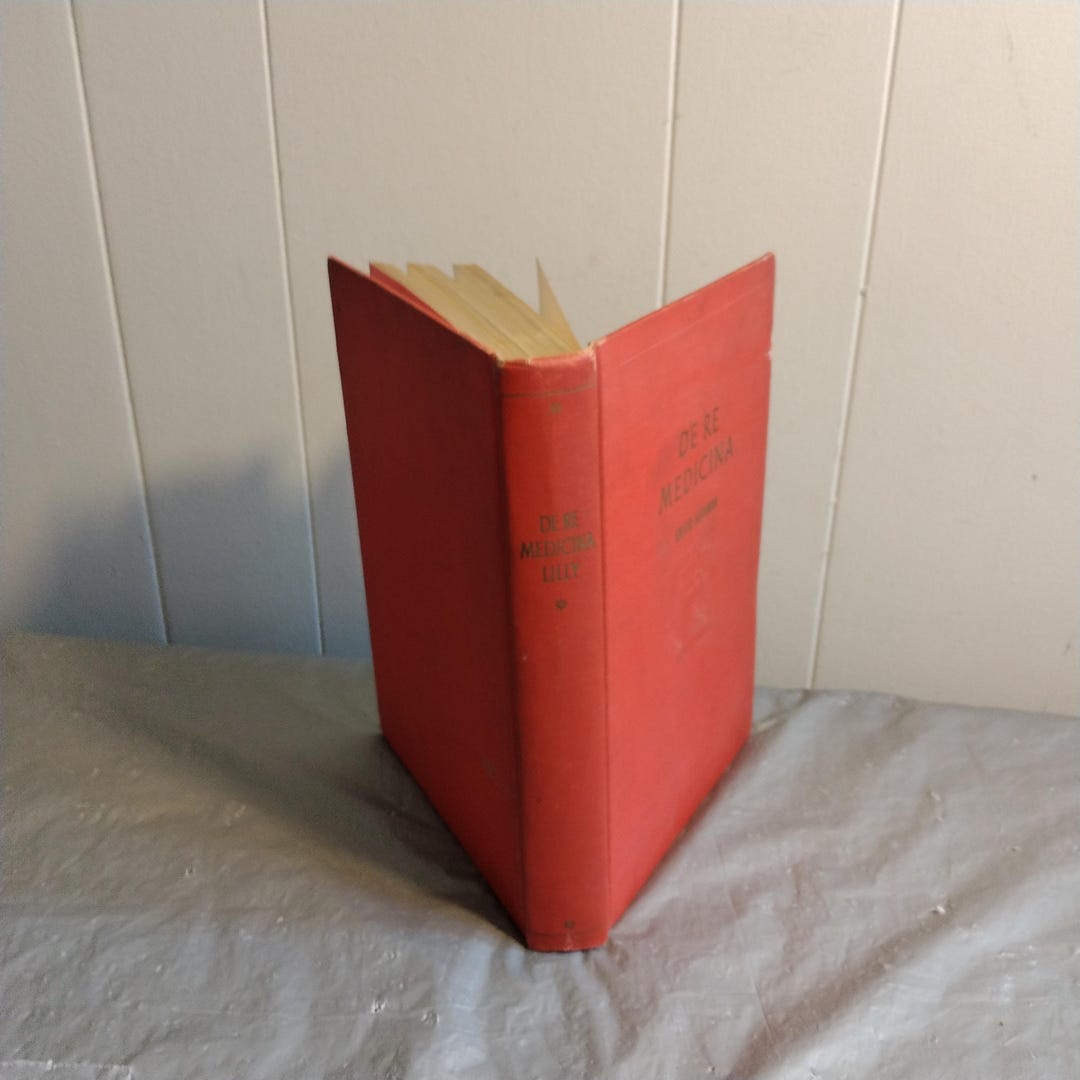 1941 Eli Lilly Medical Book De Re Medicina Editio Secunda, Read ...