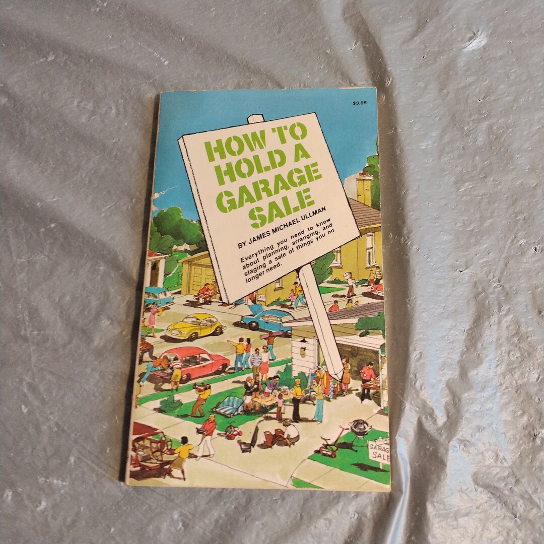 1981 James Michael Ullman How to Hold a Garage Sale Soft Cover Book - Etsy