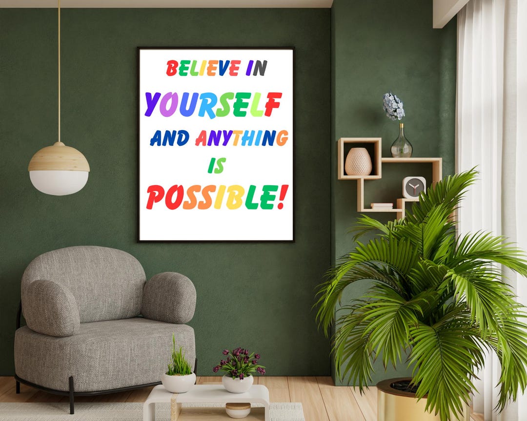 Editable and Printable Believe in Yourself and Anything is Possible ...