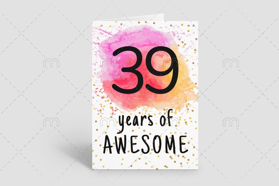 PRINTABLE 39th Birthday Card Print Card Printable Instant Download ...