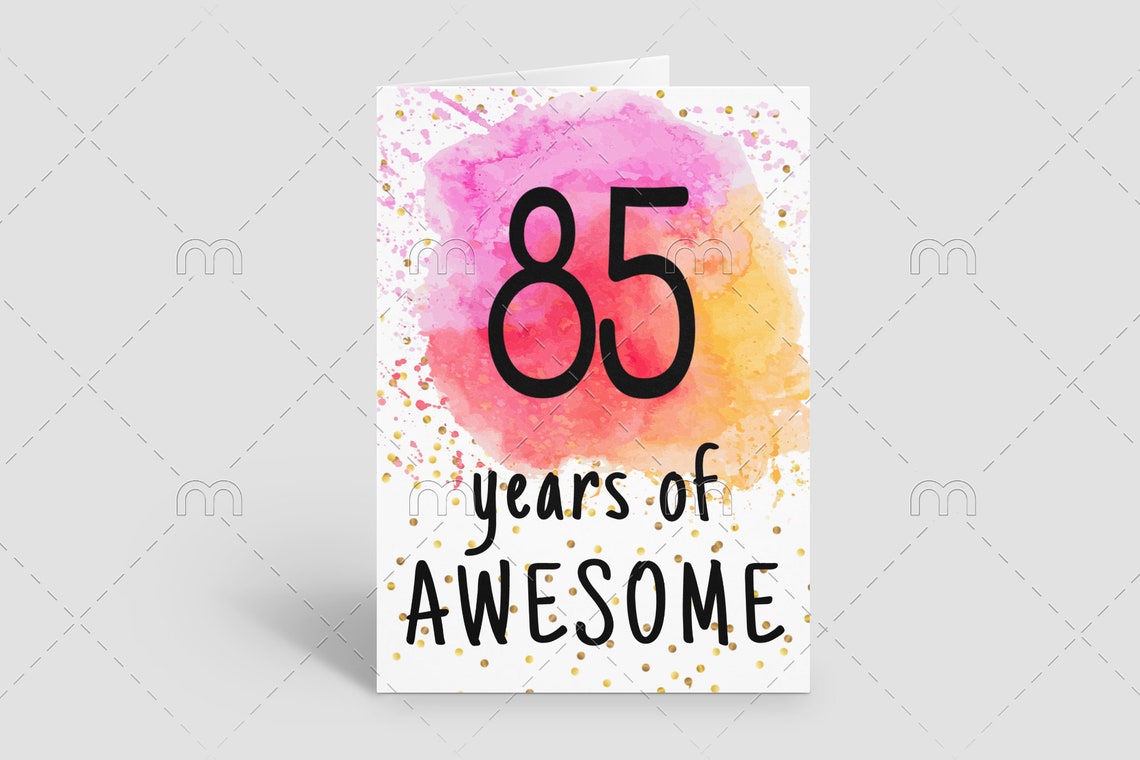 PRINTABLE 85th Birthday Card Printable Instant Download Birthday Card ...