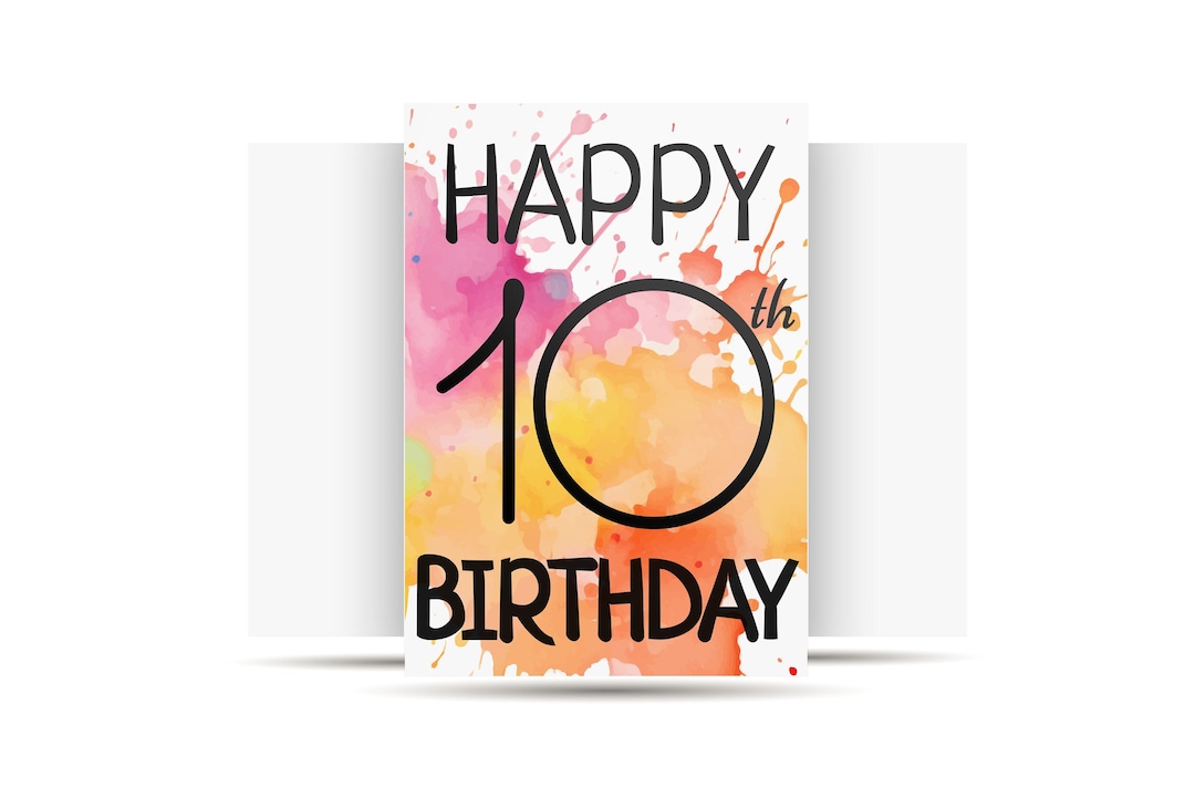 PRINTABLE 10th Birthday Card Printable Instant Download Birthday Card ...