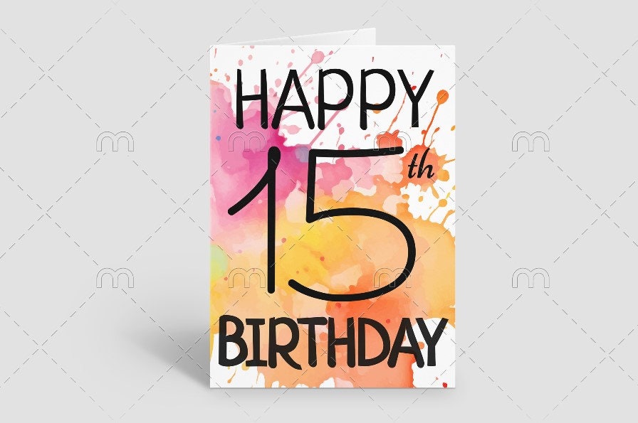 PRINTABLE 15th Birthday Card Printable Instant Download Birthday Card ...