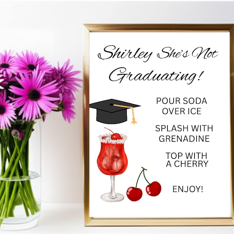 Graduation Shirley Temple Sign, Non-alcoholic Bar Menu, Signature Drink ...