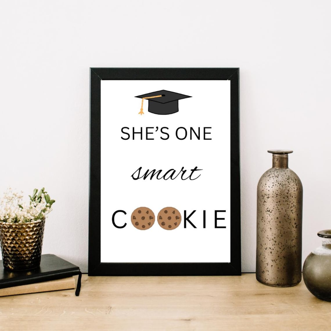 Graduation One Smart Cookie Sign Template, Printable Cookie Favor Table ...