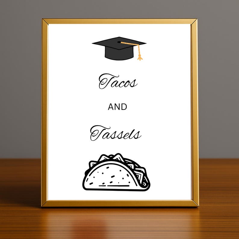 Graduation Party Taco Bar Printable Sign, Graduation Fiesta, Tacos and ...