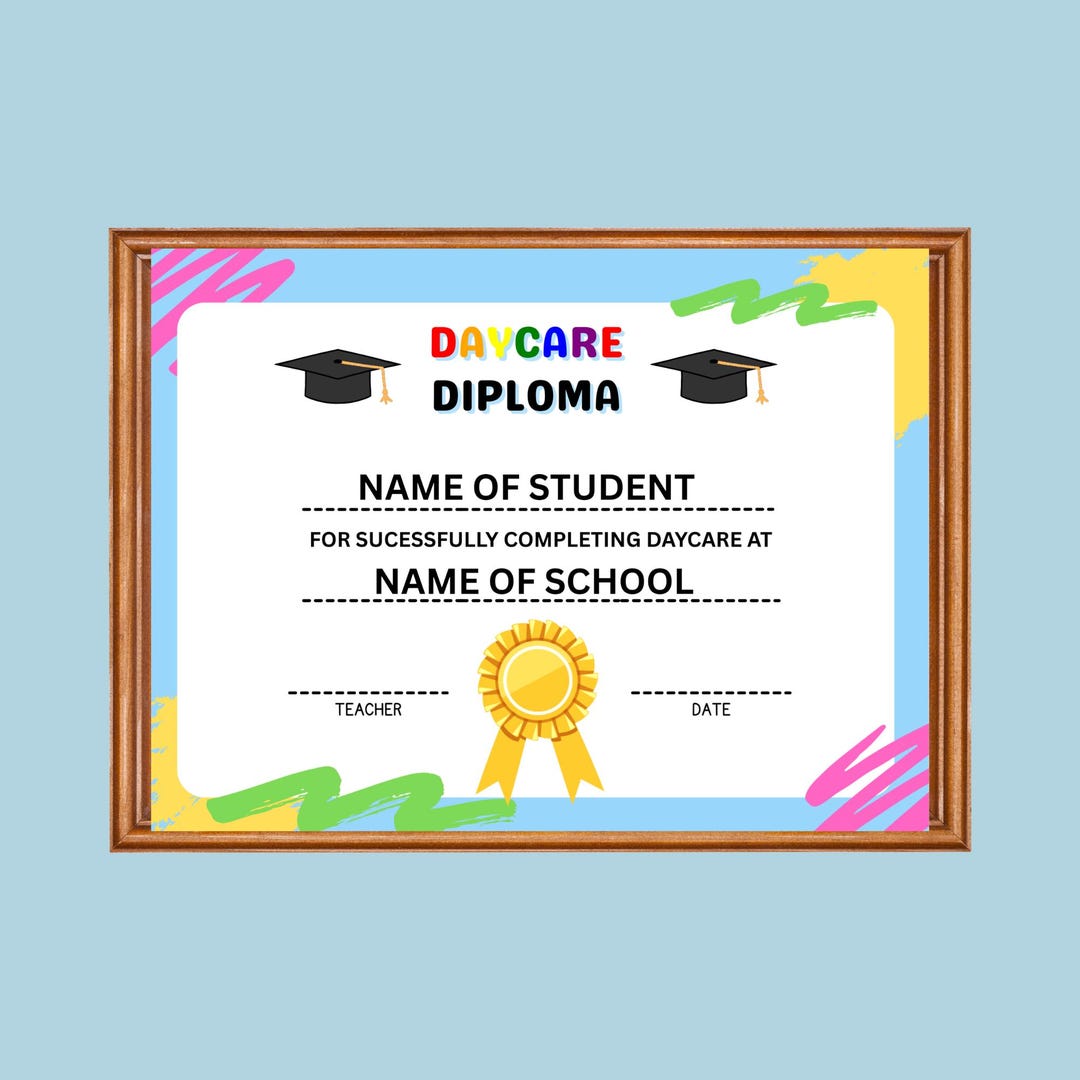 Daycare Graduation Diploma Editable, Daycare Certificate, Last Day of ...