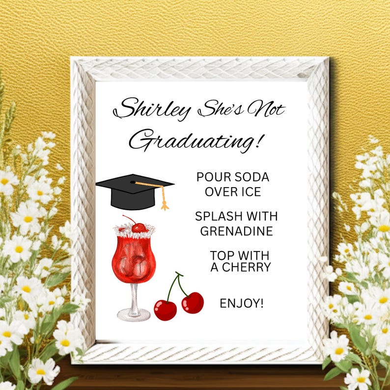 Graduation Shirley Temple Sign, Non-alcoholic Bar Menu, Signature Drink ...