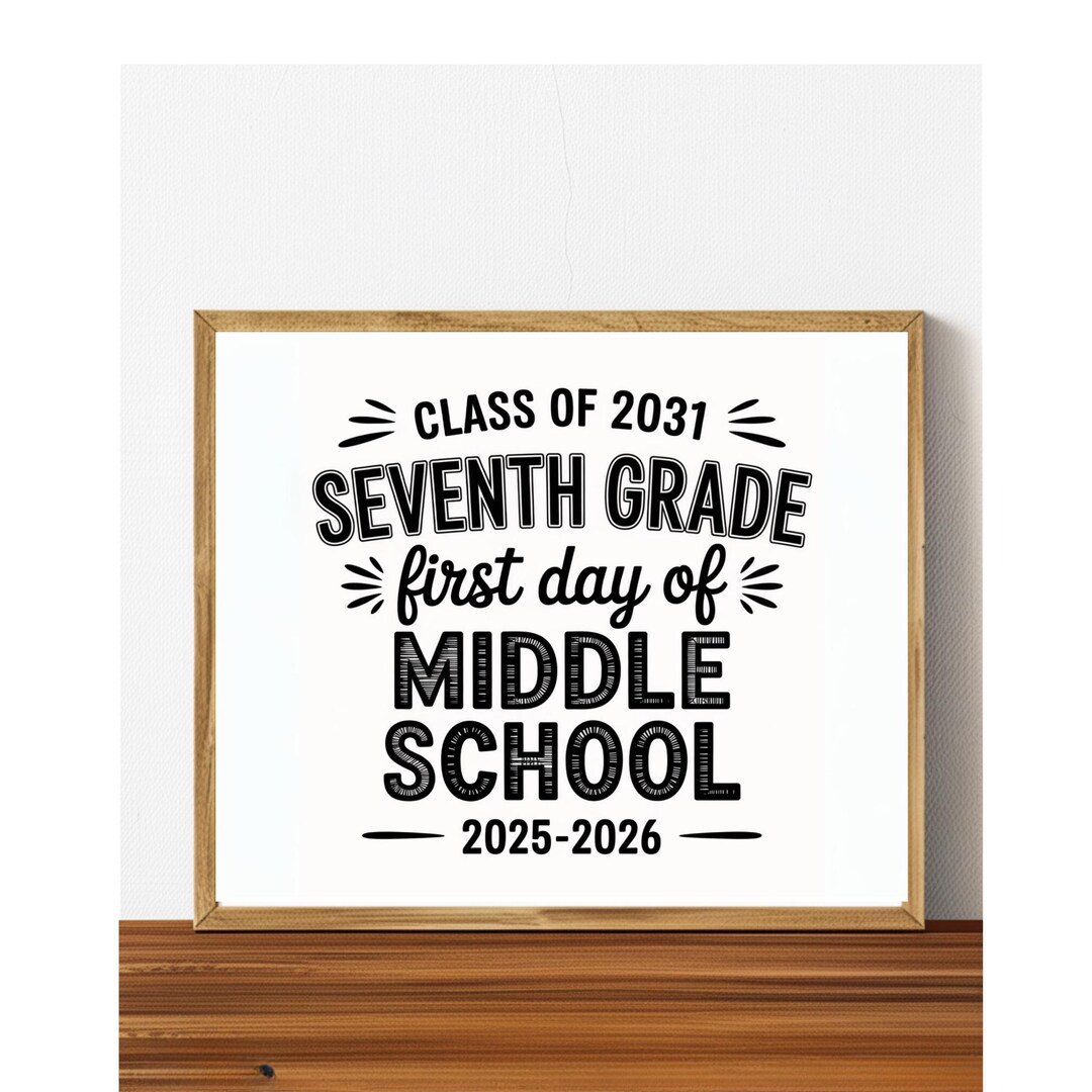 First Day of Seventh Grade Sign, Printable First Day of 7th Grade Sign ...