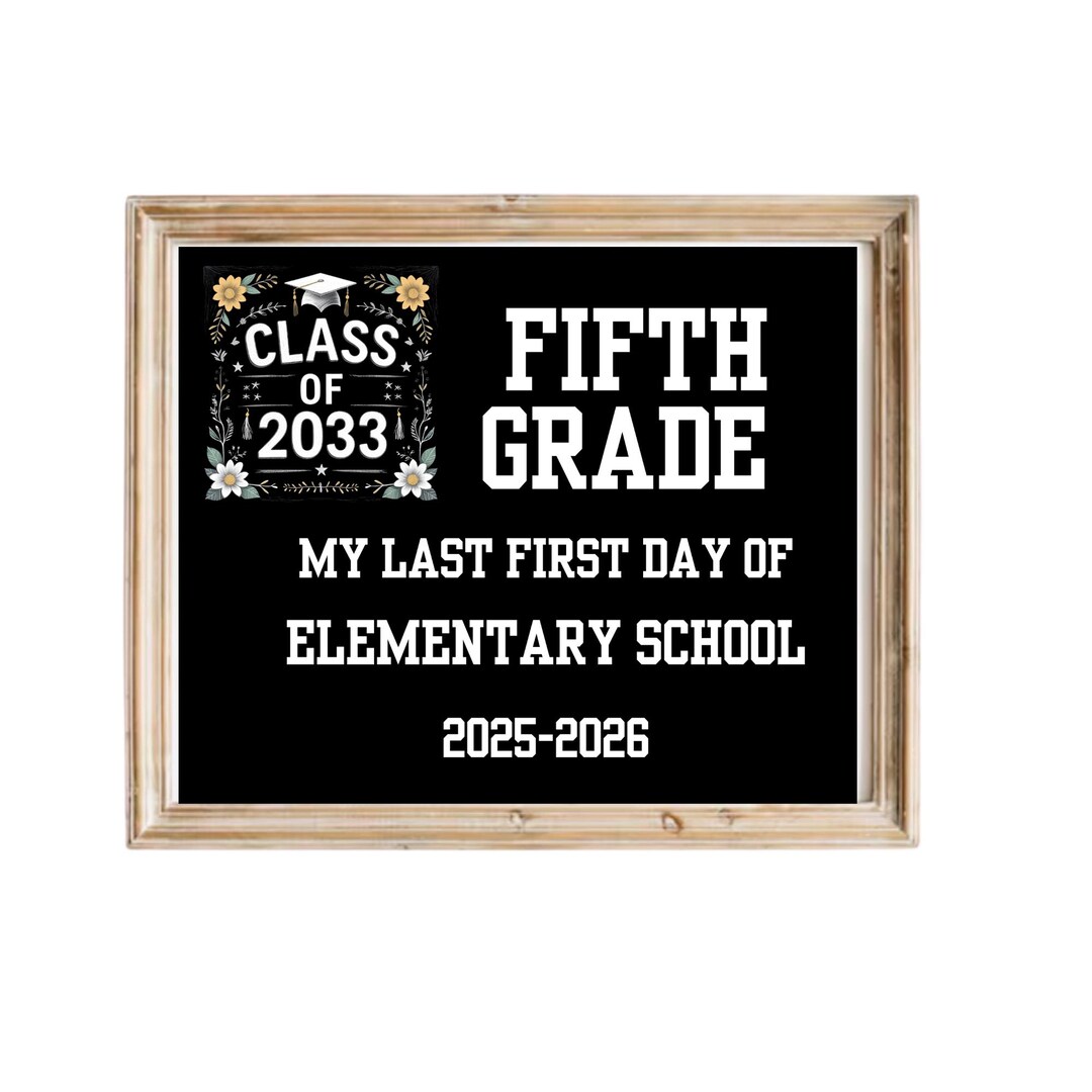 Printable Sign 1st Day of 5th Grade, First Day of 5th Grade Printable ...