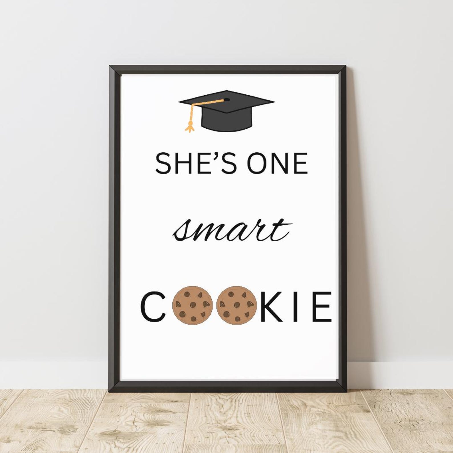 Graduation One Smart Cookie Sign Template, Printable Cookie Favor Table ...