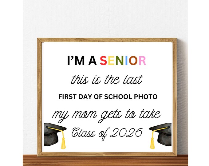 First Day of Senior Year Printable Sign First Day of School Sign 12th ...