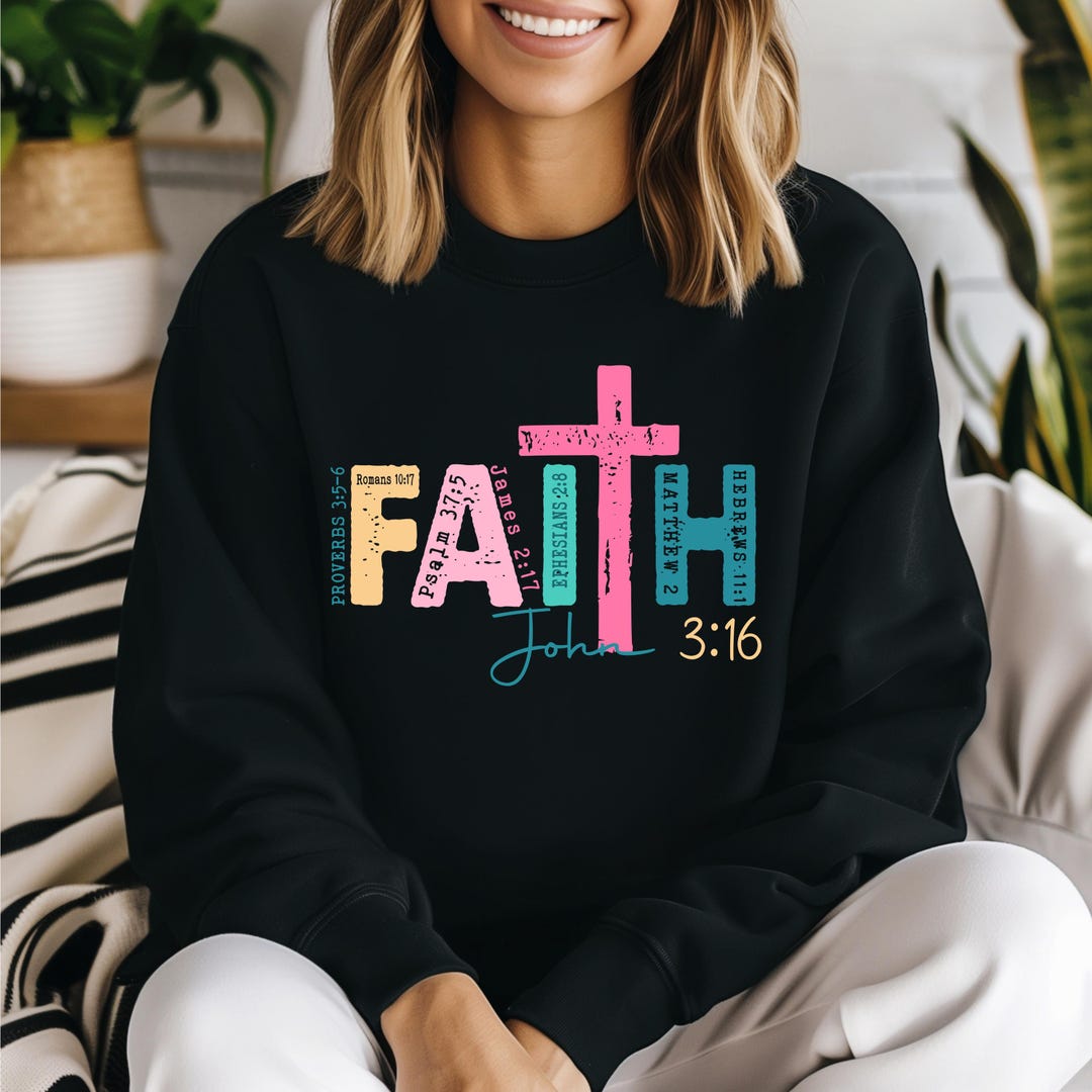 Bible Verses "faith" With Cross Gildan Sweatshirt - John, Proverbs ...