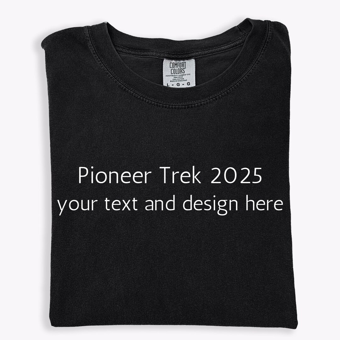 Customizable Pioneer Trek Tshirt Bestselling Stake Pioneer Trek Shirts ...