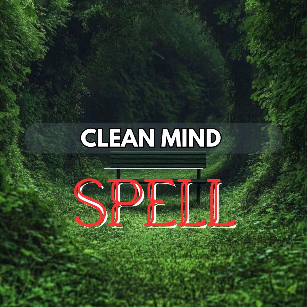 Clean Mind Healing Spell – Release Stress, Clear Negativity & Find ...