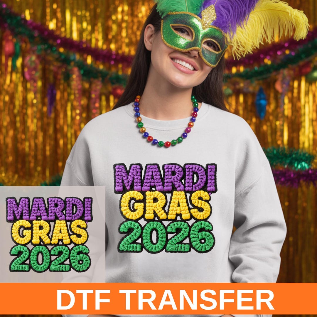 Mardi Gras 2026 DTF Transfer, Colorful Text Design, Ready to Press ...