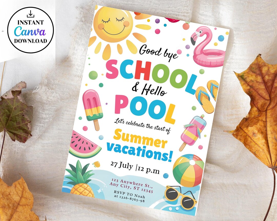 Goodbye School Hello Pool Invitation Template,schools Out Pool Party ...