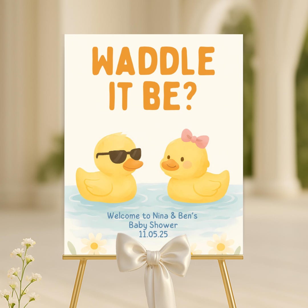 Baby Shower Welcome Sign, Waddle It Be Duck Theme Foam Board Poster ...