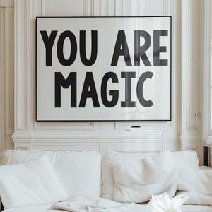 You Are Magic Print, Inspirational Wall Art, Whimsical Typography ...