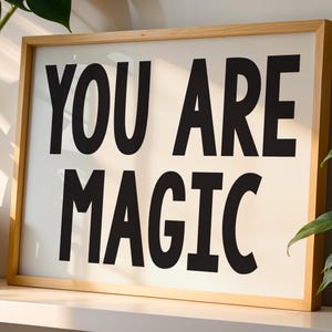 You Are Magic Print, Inspirational Wall Art, Whimsical Typography ...