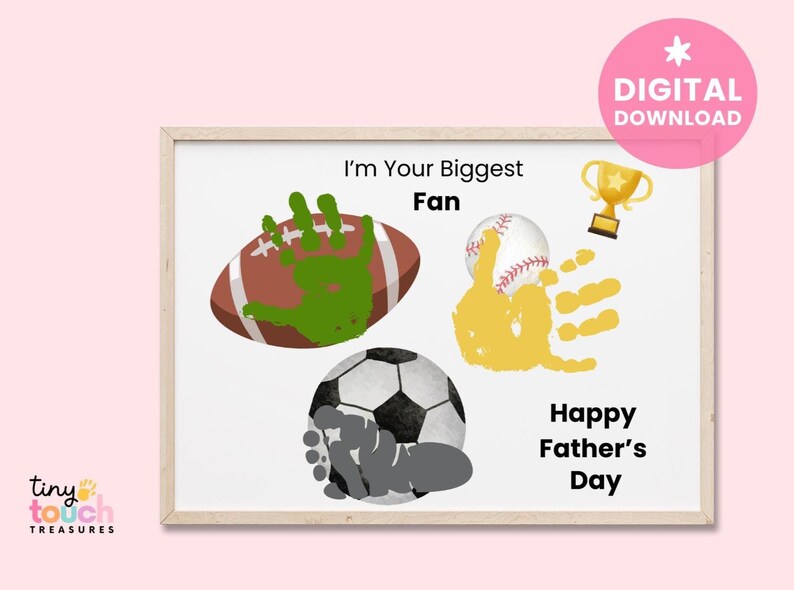 Father's Day Handprint. Father's Day Footprint. I'm Your Biggest Fan ...