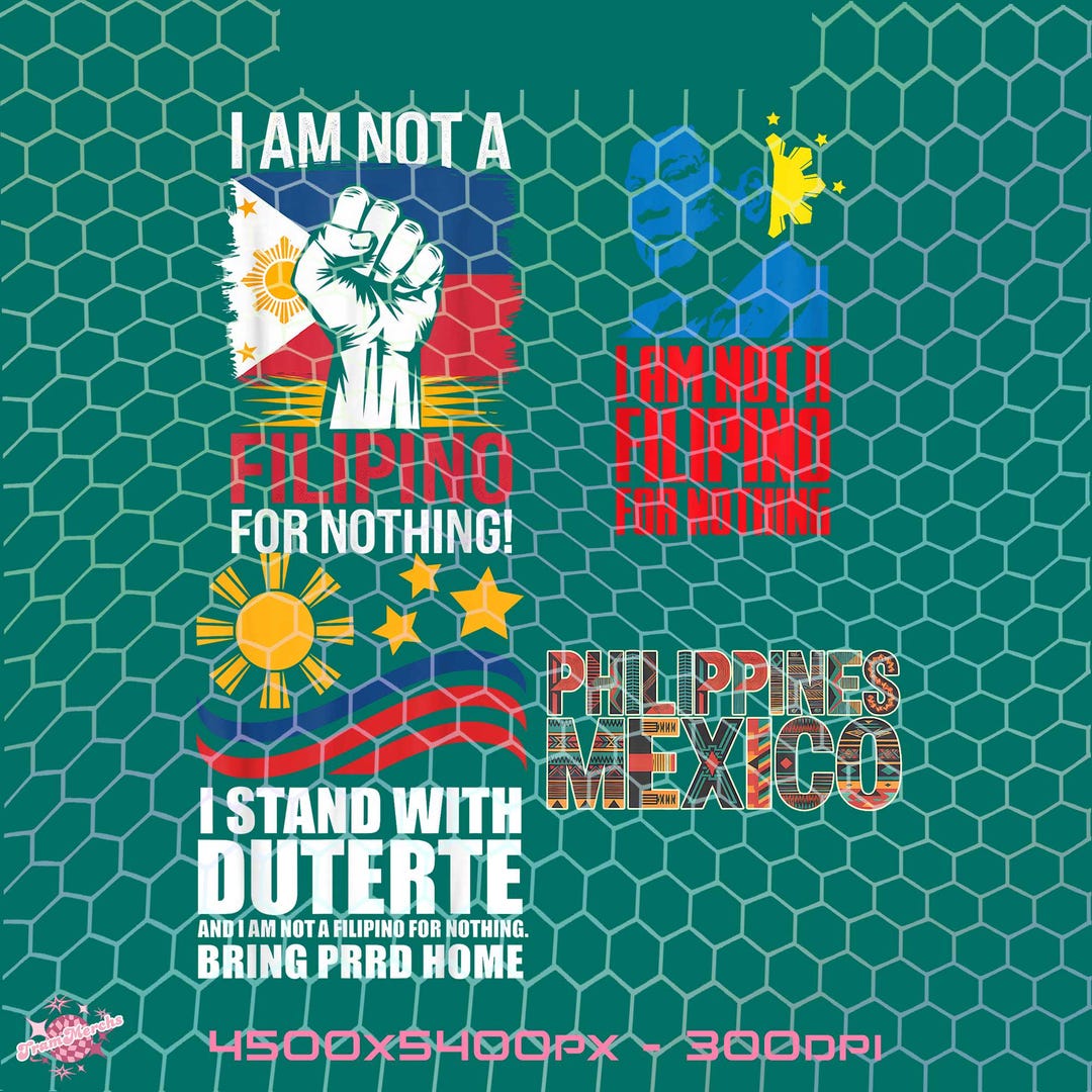 I Stand With Duterte I'm Not Filipino for Nothing Free PRRD PNG Design ...