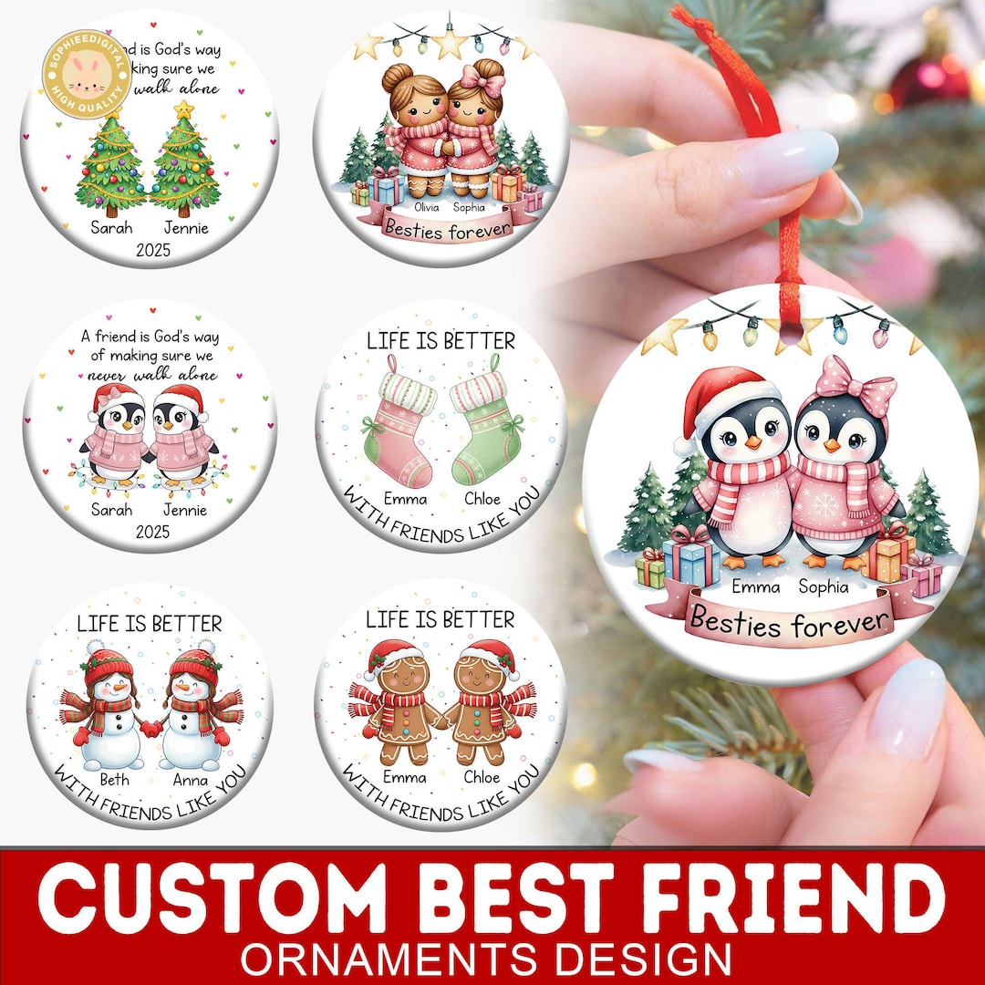 6+ Best Friend Ornament Bundle, Custom Besties Ornament Designs, Custom ...