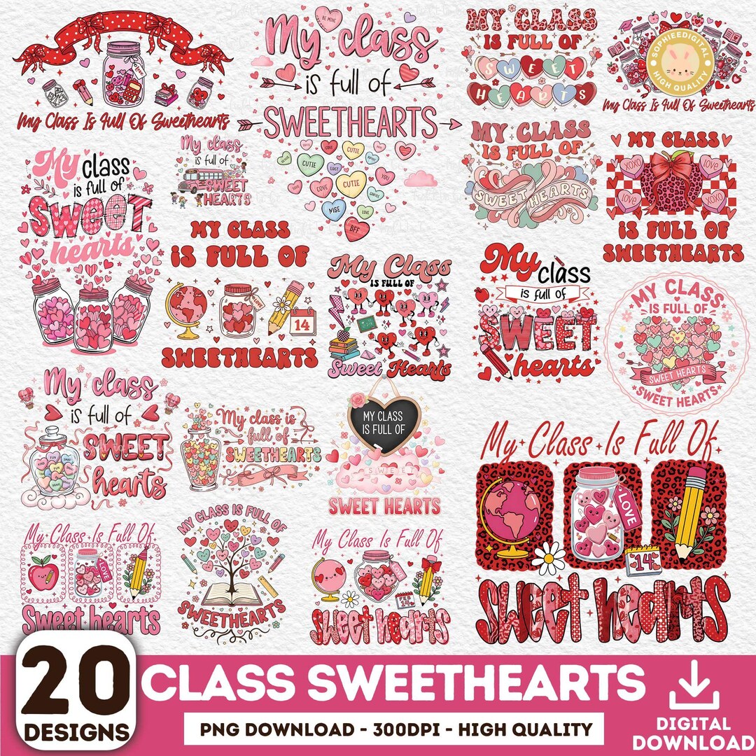 20+ My Class is Full Sweethearts Png Bundle, Teaching Sweethearts Png ...