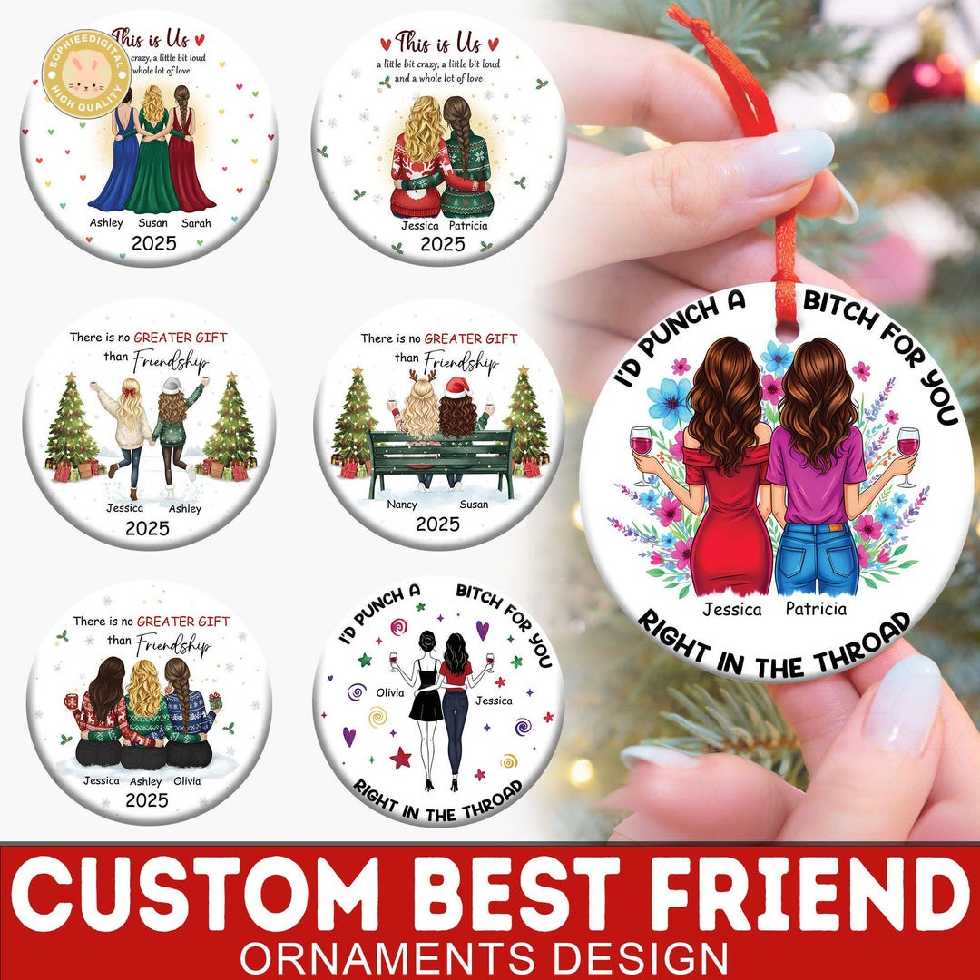 6+ Best Friend Ornament Bundle, Custom Name Ornament Designs, Custom ...