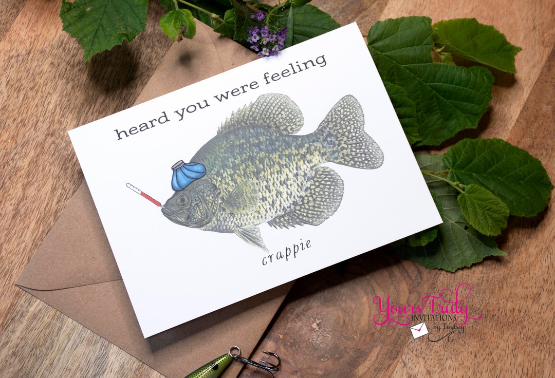 Feeling Crappie Get Well Card: Fisherman Fishing Card - Etsy
