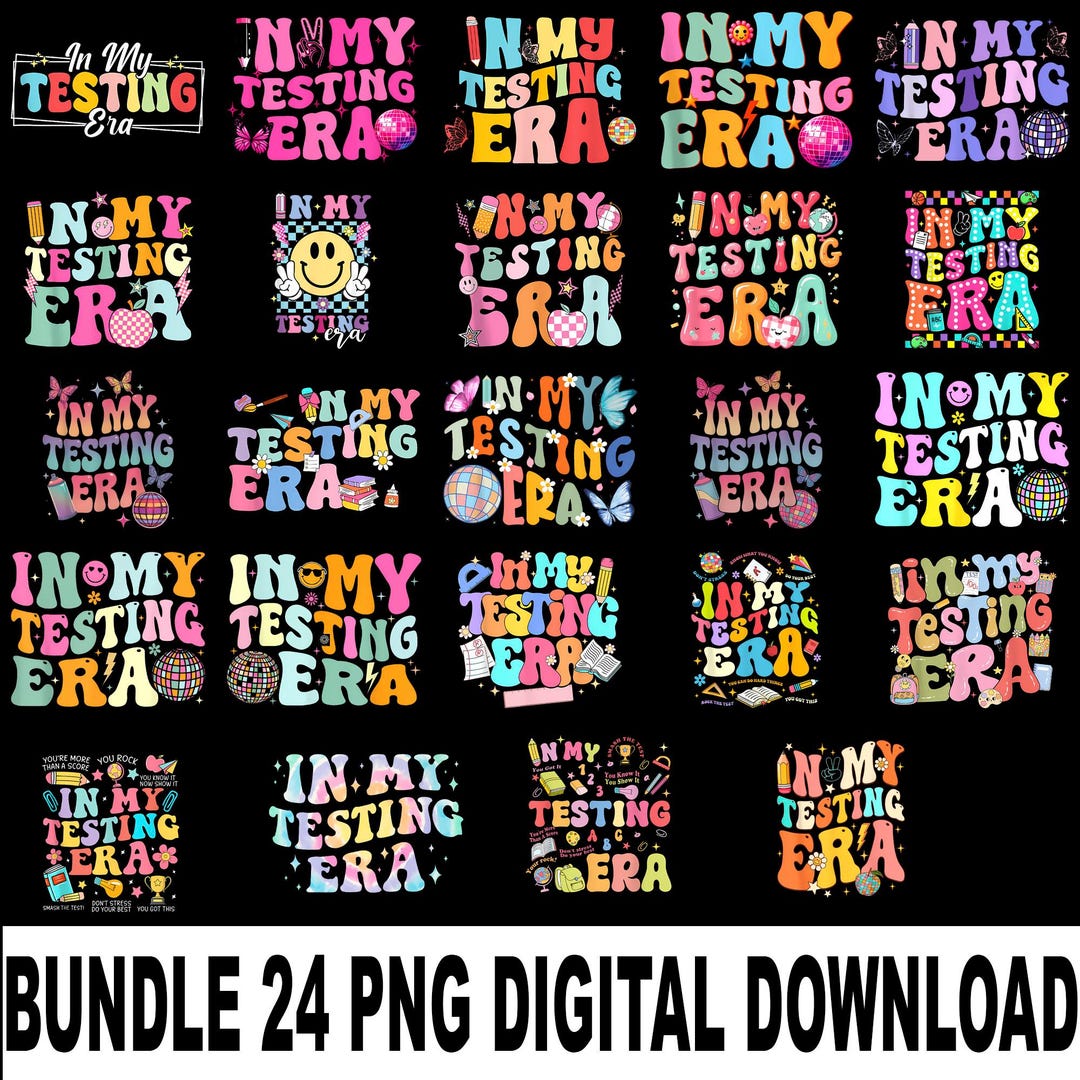 In My Testing Era Png, Funny Student Exam Meme Sublimation, School ...