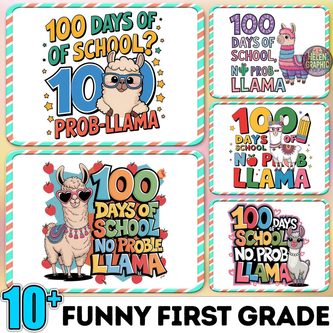 100 Days Llama Png Bundle, 10 PNG 100 Days of School, Funny First Grade ...