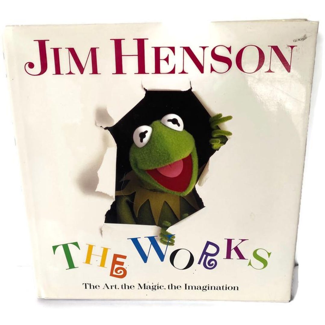 FIRST EDITION Jim Henson the Works: the Art, the Magic, the Imagination ...