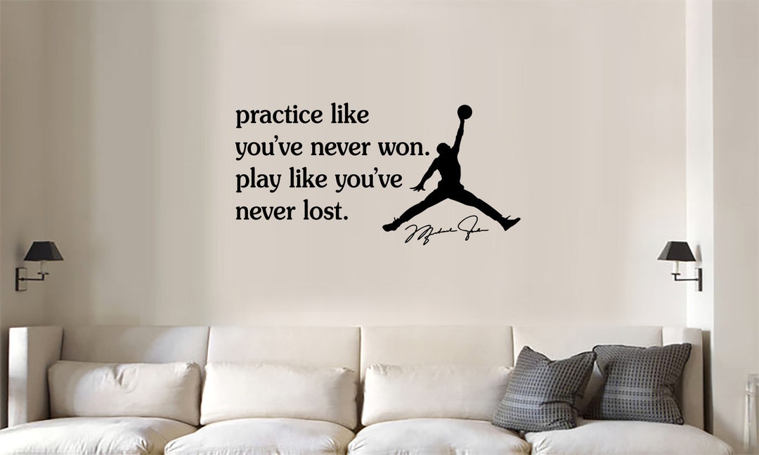 Michael Jordan Jumpman Practice Quote Vinyl Wall Decal/words/sticker ...