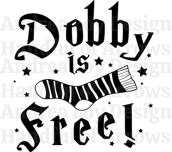 Dobby is Free Svg File - Etsy