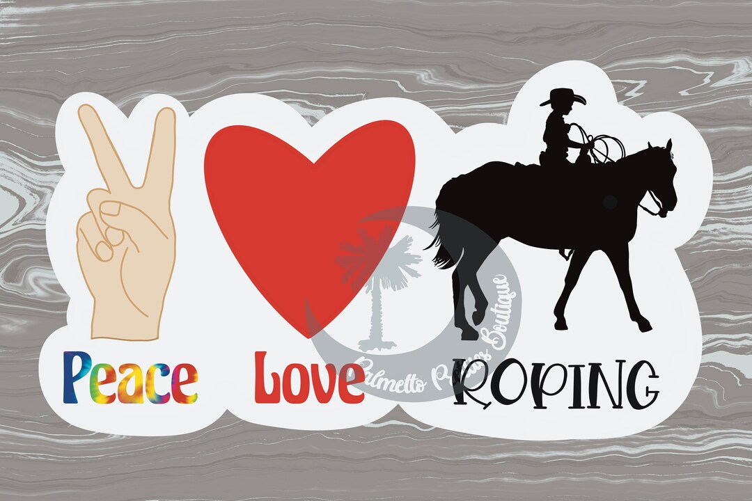 Sticker Digital Download peace Love Ropingsvg PNG File is Great for ...