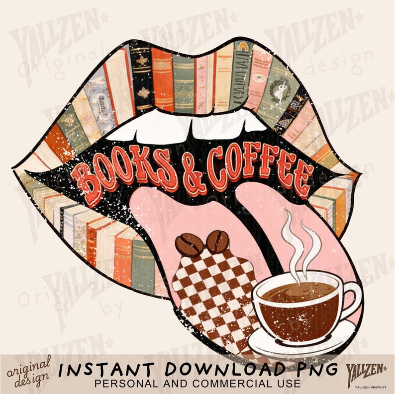 Books and Coffee PNG, Reading Lips PNG, Book Lover Sublimation, Coffee ...