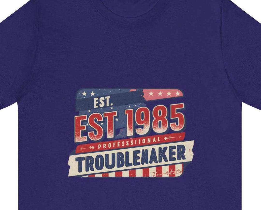Est 1985 Professional Troublemaker Vintage American Style T-shirt - Etsy