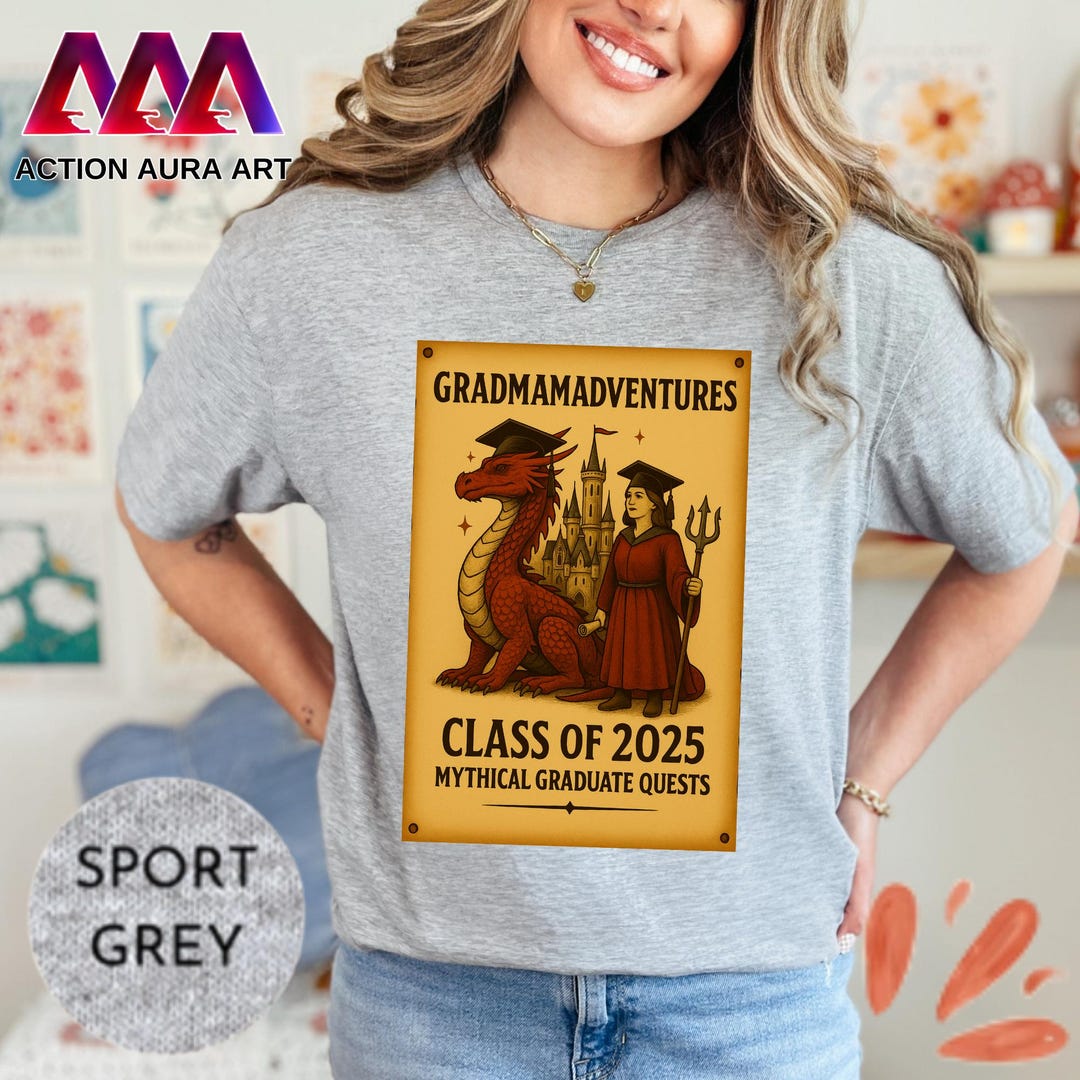 Mythical Dragon Graduation Tee, Gradmamadventures Class of 2025, Mom ...