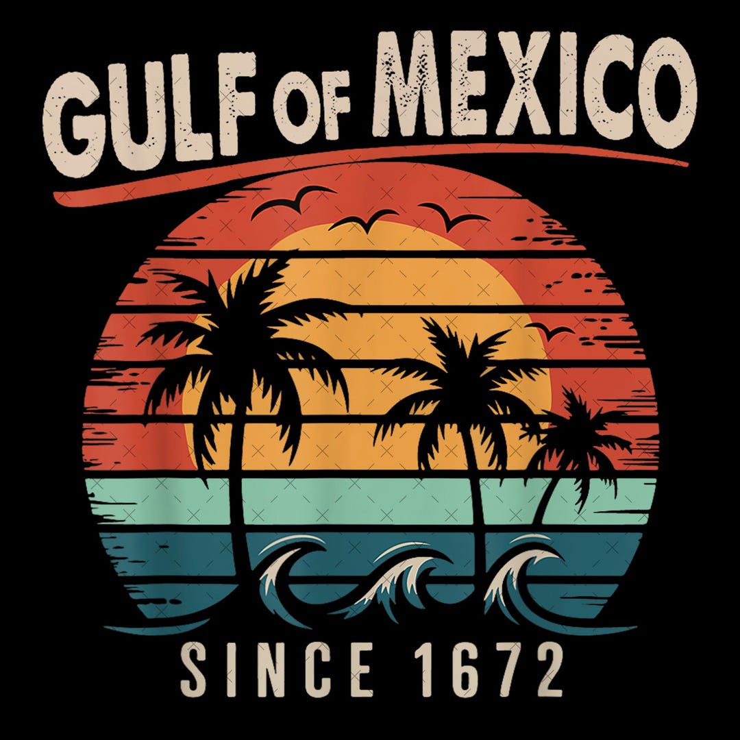 Gulf of Mexico Since 1672 Png, Vintage Gulf of Mexico Since 1672 Png ...