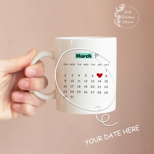 Personalized Calendar Mug, Custom Date Mug, Anniversary Gift, Custom ...