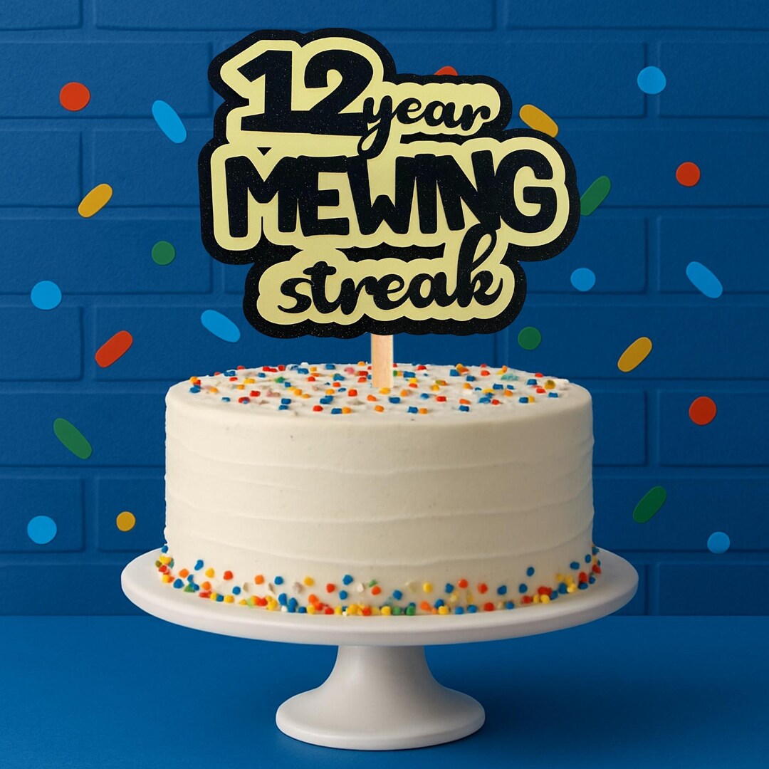 Mewing Streak - Funny Teen / Tween Custom Happy Birthday Cake Topper - Etsy
