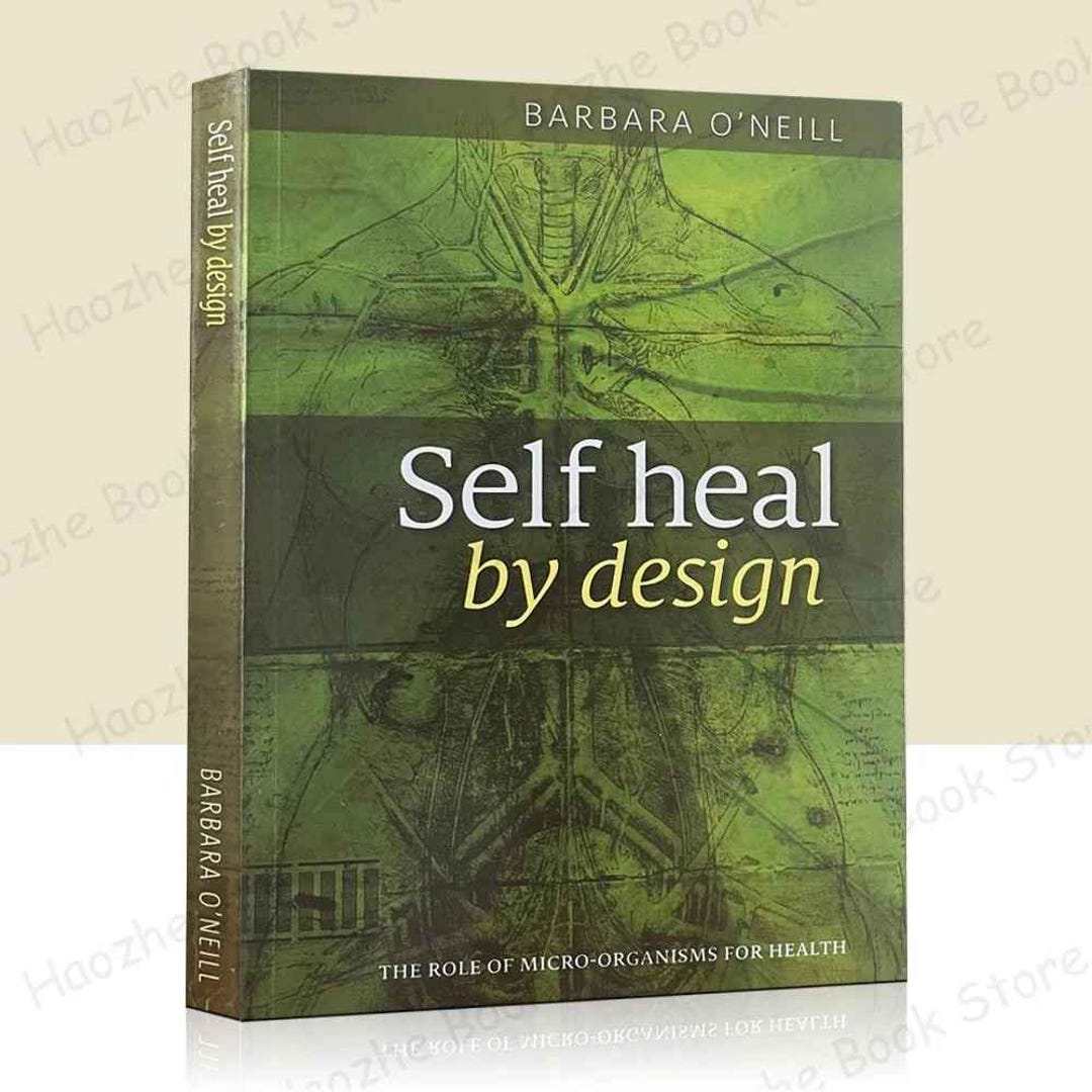 Self Heal by Design- the Role of Micro-organisms for Health by Barbara ...