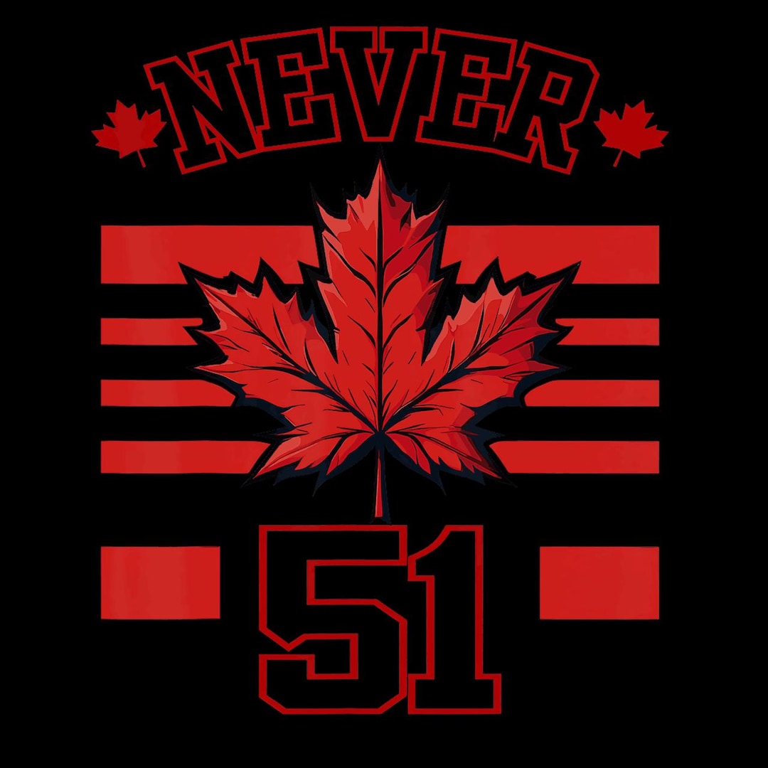 90s Never 51st State Canada Flag PNG File - Etsy