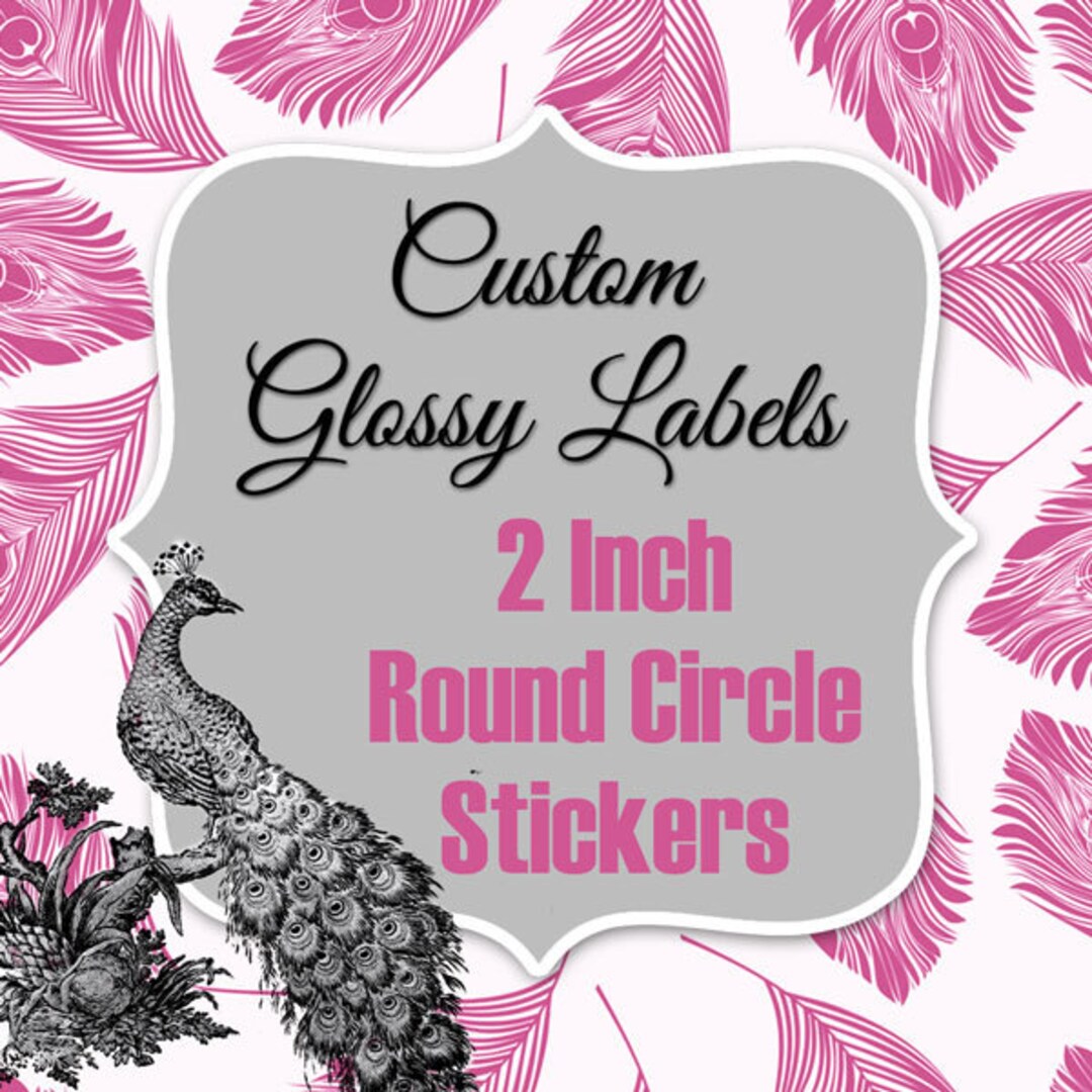 2 Inch Custom Glossy Circle Round Labels Printed With Roll Fed Primera ...