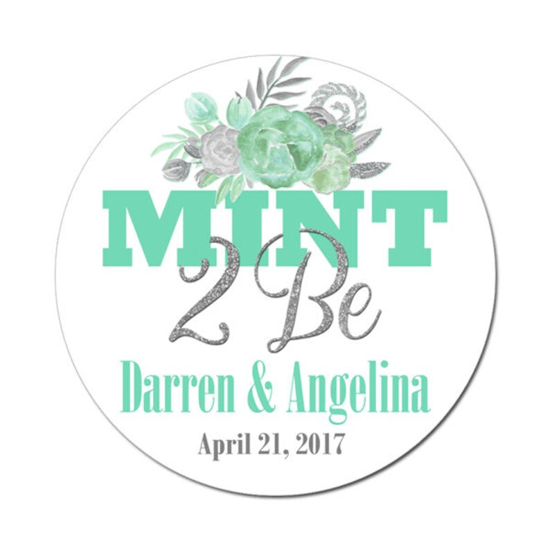 Custom Mint 2 Be Labels Personalized Green Silver Flowers Round Glossy ...