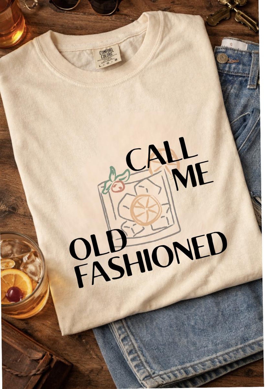 Cocktail Lover, Call Me Old Fashioned Shirt/ Sweatshirt, Pun on Words ...