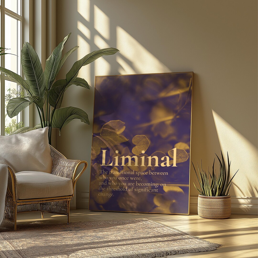 Liminal Wall Art Print Quote Poster Printable Self Reflection Print Digital Download & Physical ...